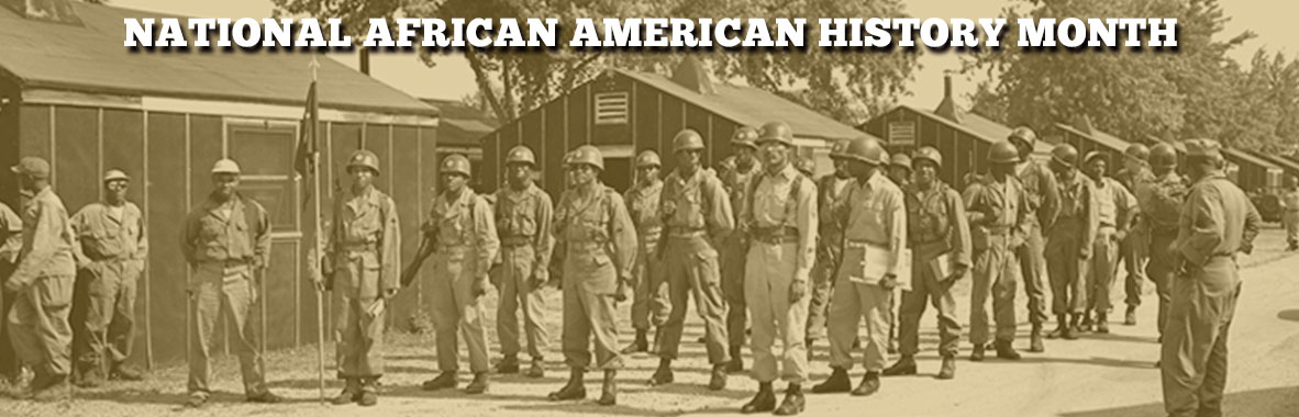 African American History Month - Special Features - The National Guard